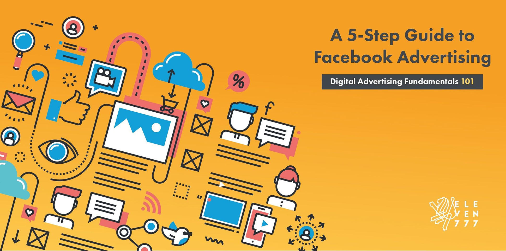 A Simple 5-Step Guide to Advertising on Facebook: A Starter Kit ...